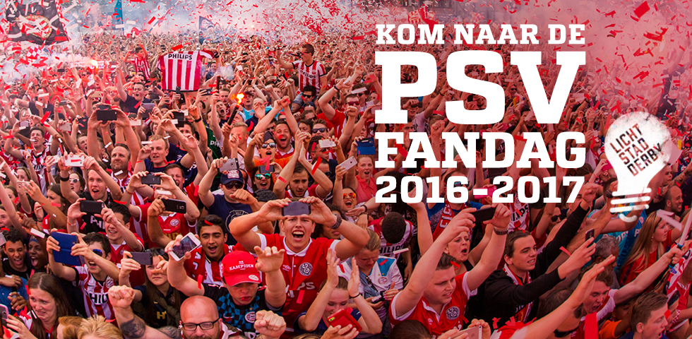 PSV - Kom vandaag naar de PSV FANdag