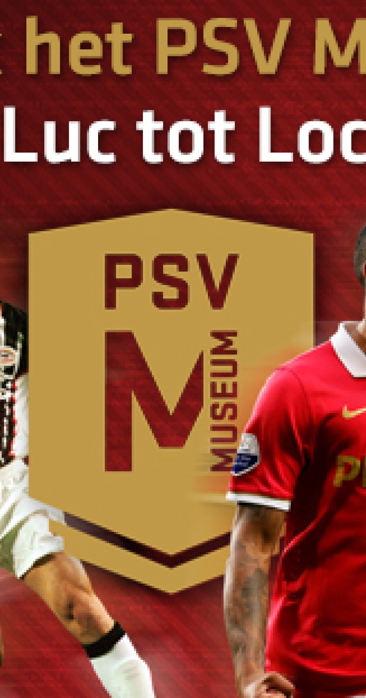 PSV - Bezoek het PSV Museum in de vakantie