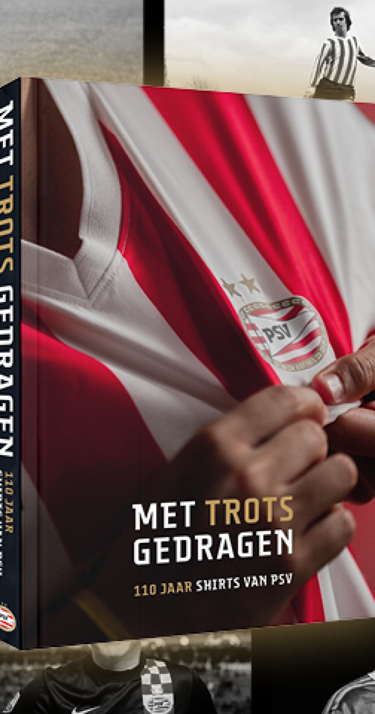 PSV - Nieuws | PSV bundelt shirtgeschiedenis in 'Met Trots Gedragen'